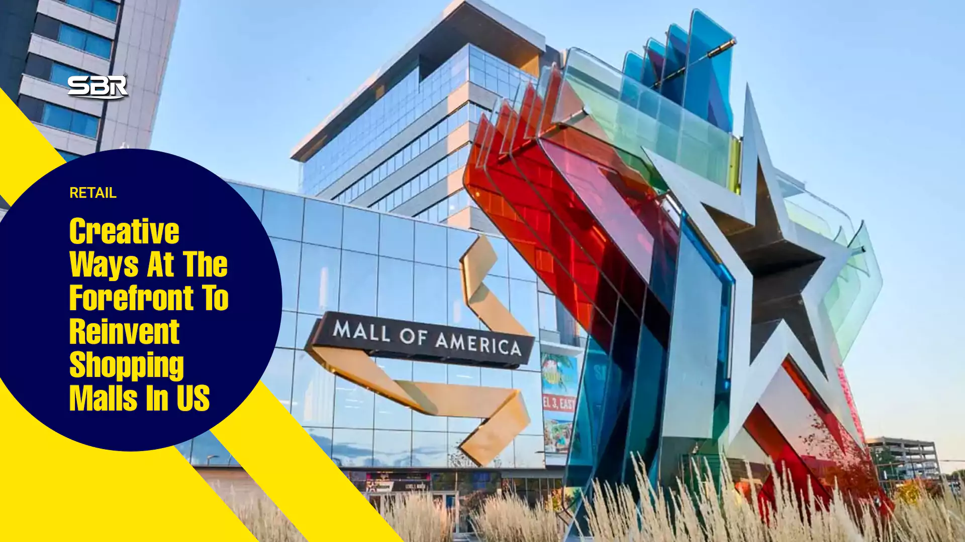 Creative Ways at the Forefront to Reinvent Shopping Malls in US
